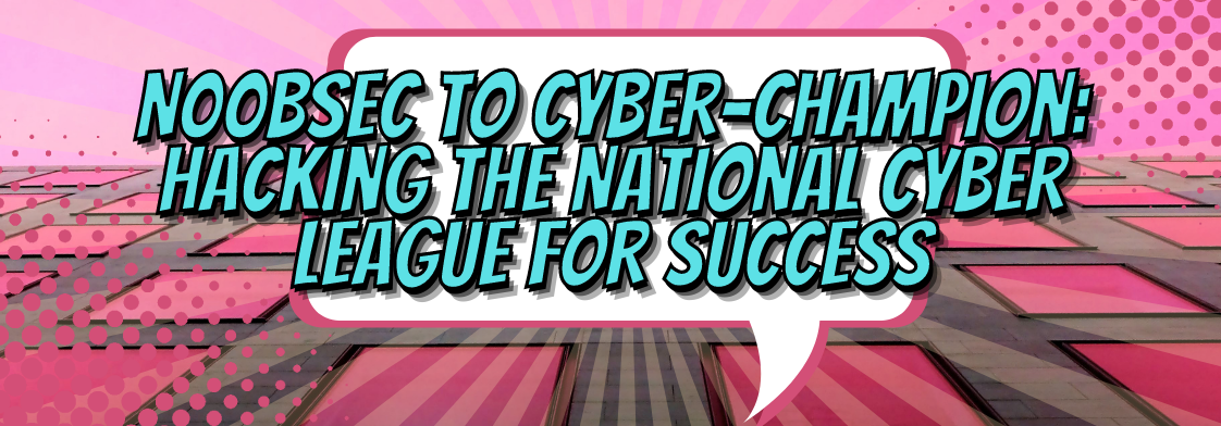 N00bSec to Cyber-Champion: Hacking the National Cyber League for ...